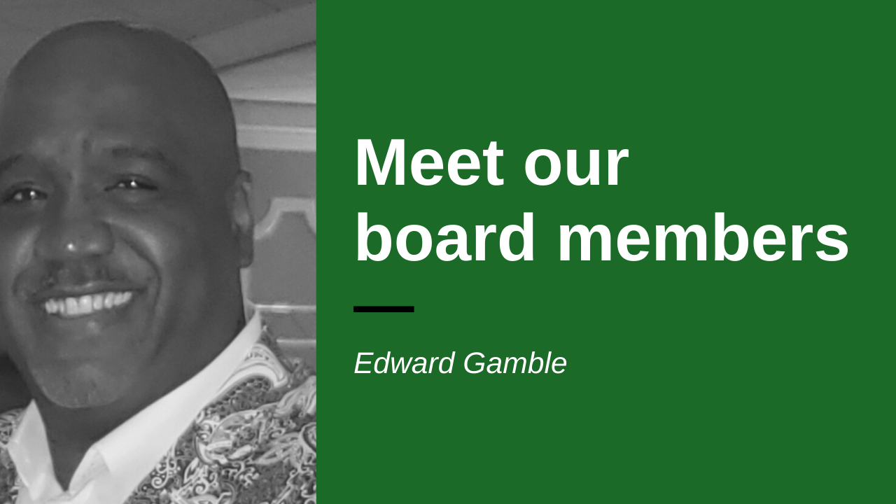Meet Our Board Members: Edward Gamble | Mercy Home for Boys & Girls