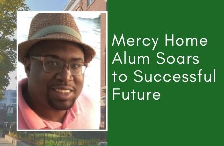Mercy Home Alum Soars to Successful Future | Mercy Home for Boys & Girls